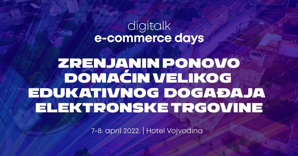 digitalk E-Commerce Days, Zrenjanin